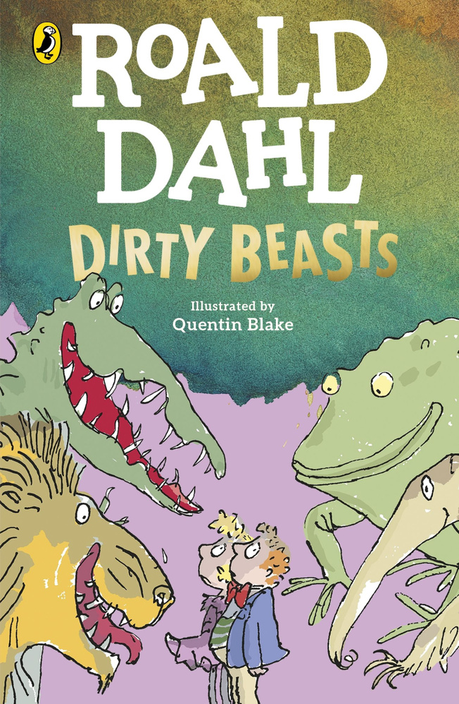Dirty Beasts / Dahl Roald / Книга на Английском / Даль Роальд | Dahl ...