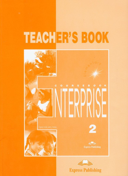 Enterprise 2 Elementary Teacher's Book методическое пособие для учителя купить на OZON по низкой ...