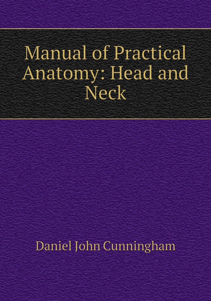 Manual of Practical Anatomy: Head and Neck - купить с доставкой по ...