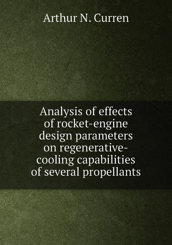 Analysis of effects of rocket-engine design parameters on regenerative ...