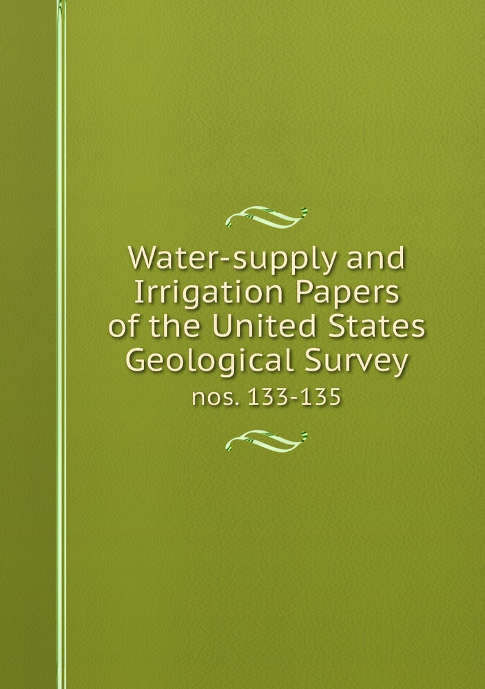 Water-supply and Irrigation Papers of the United States Geological ...