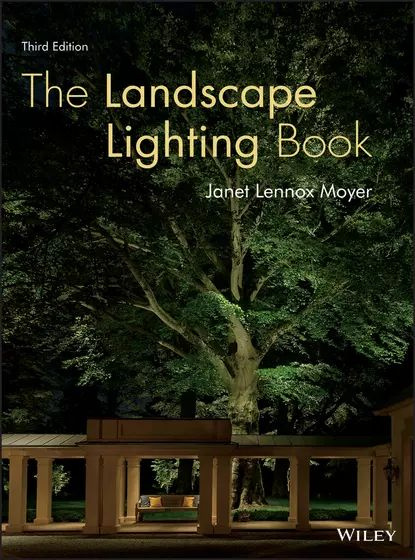 The Landscape Lighting Book | Moyer Janet Lennox | Электронная книга ...