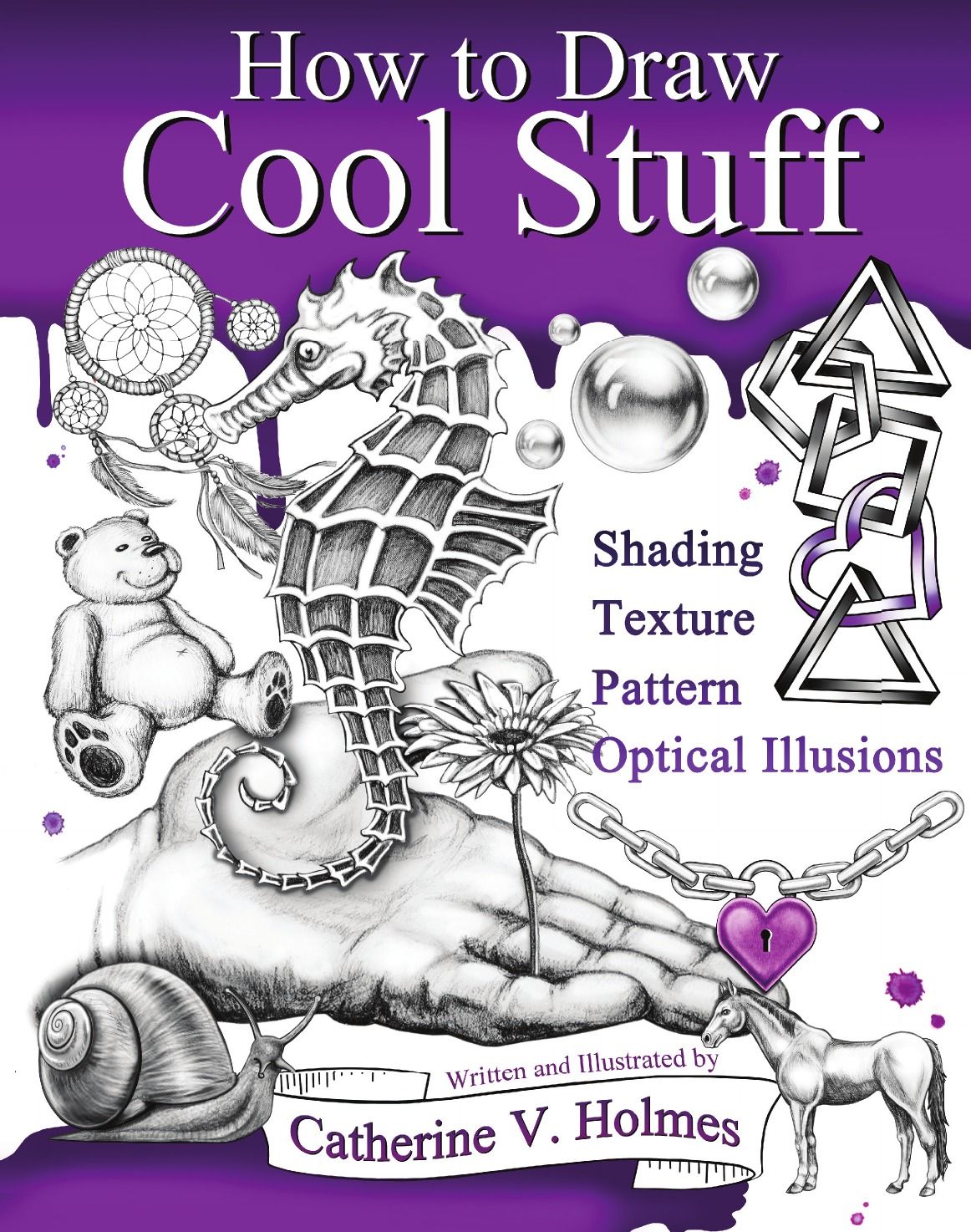 How to Draw Cool Stuff. Basic, Shading, Textures and Optical Illusions ...