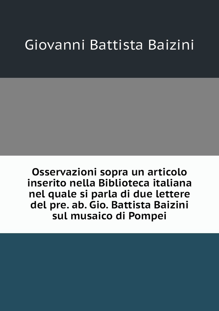 Osservazioni sopra un articolo inserito nella Biblioteca italiana nel ...