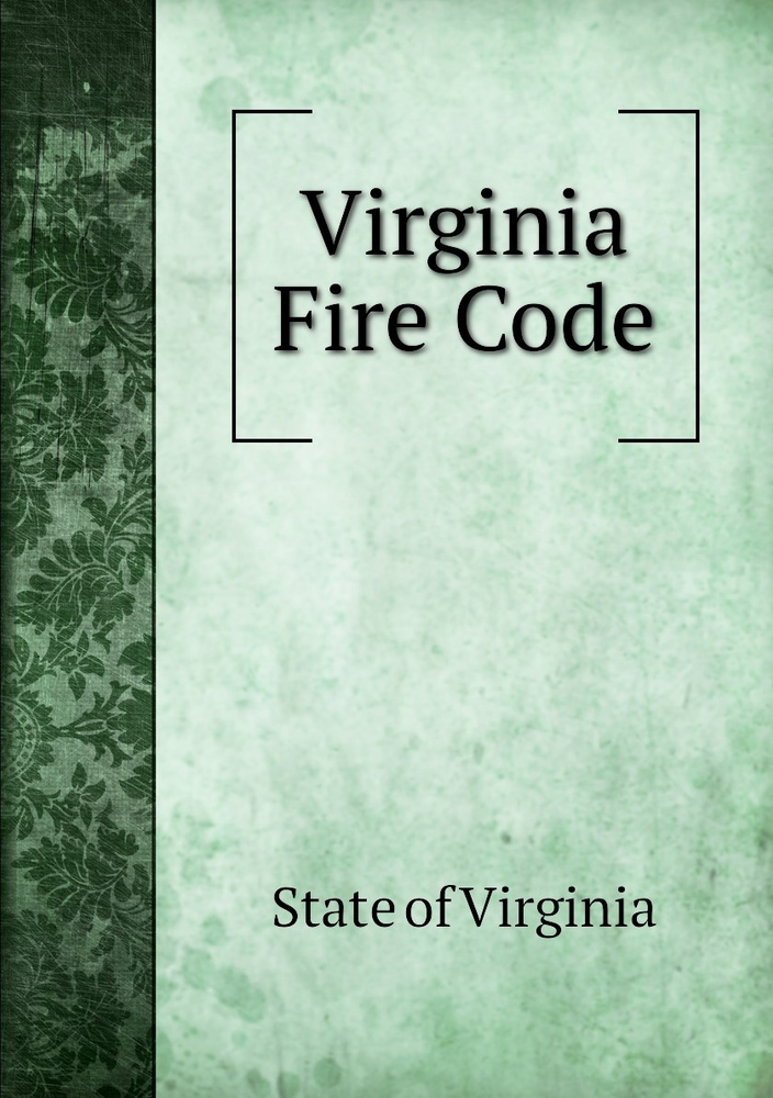 Virginia Fire Code - купить с доставкой по выгодным ценам в интернет ...