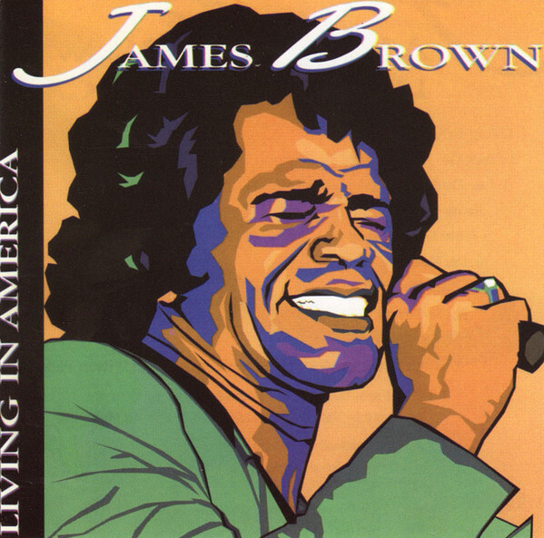 CD James Brown: Living in America. 1 CD - купить по низким ценам в интернет-магазине OZON ...