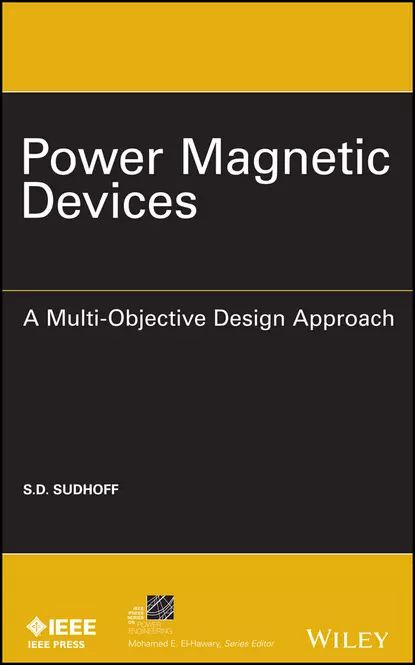 Power Magnetic Devices. A Multi-Objective Design Approach | Sudhoff ...