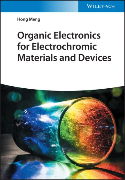 Organic Electronics for Electrochromic Materials and Devices | Hong ...