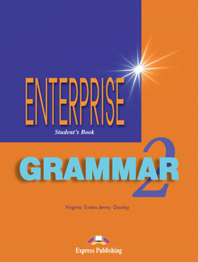 ENTERPRISE 2 GRAMMAR Students's Book - Учебник - купить с доставкой по ...
