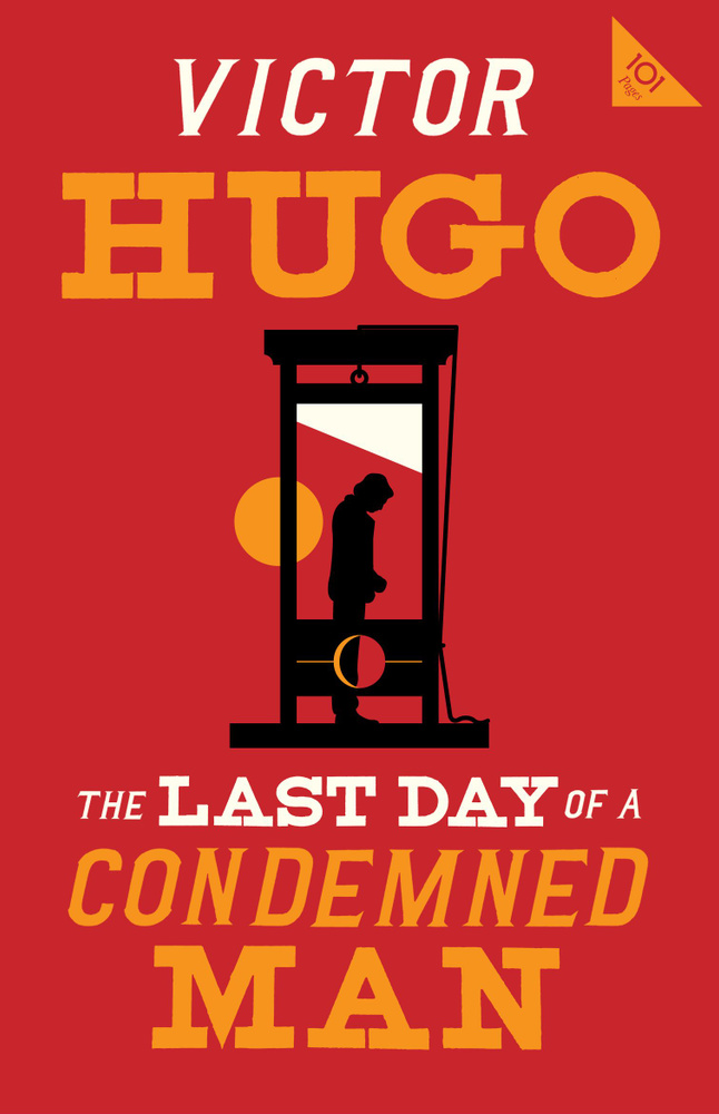 The Last Day of a Condemned Man / Le Dernier Jour d’un condamne / Книга ...