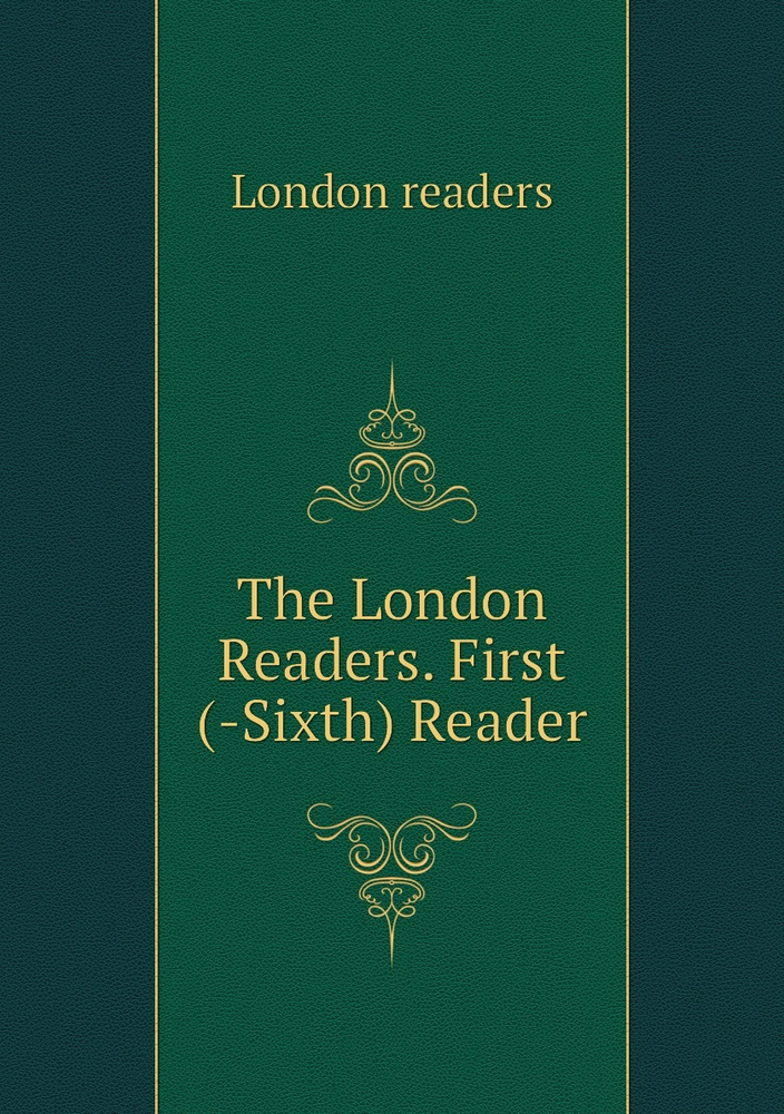 The London Readers. First (-Sixth) Reader - купить с доставкой по ...