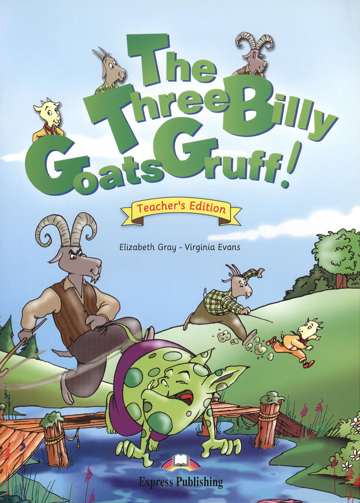 The Three Billy Goats Gruff. Teachers Book. Книга для учителя - купить ...