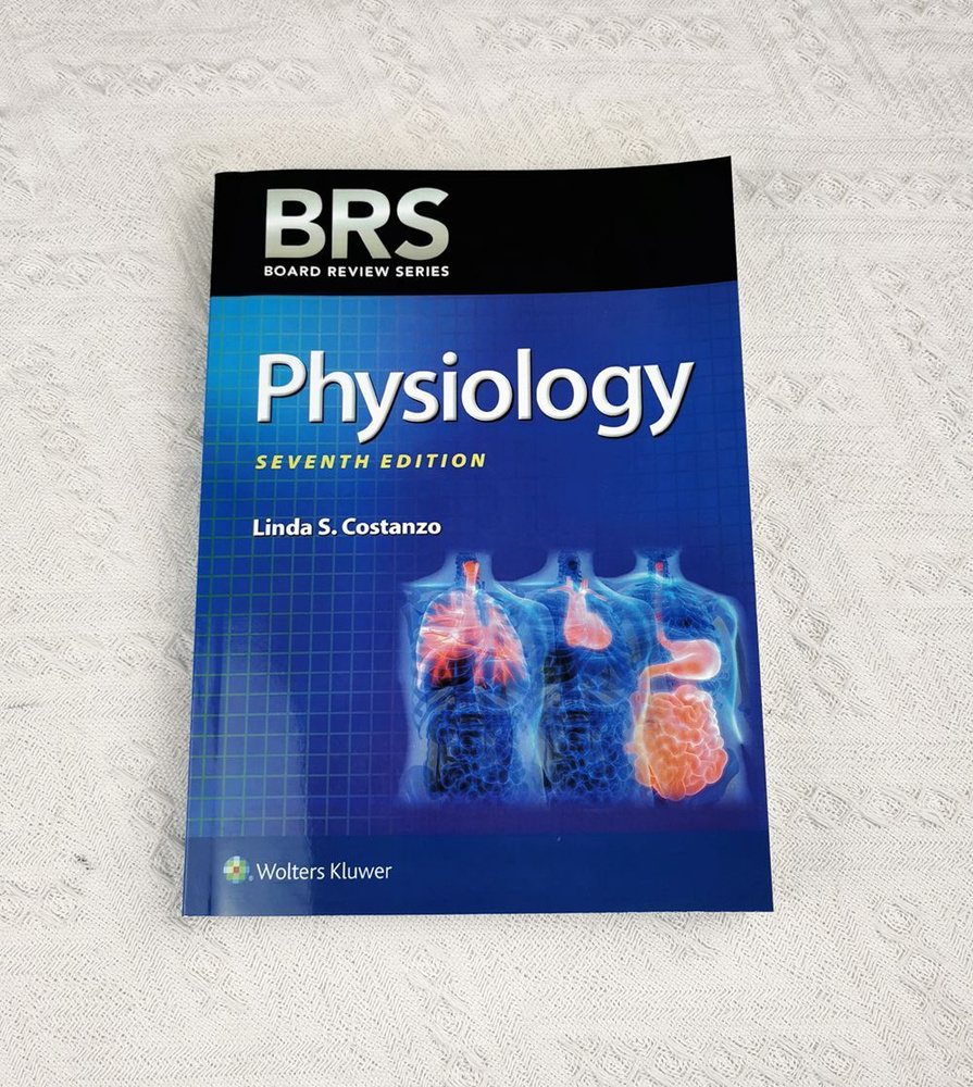 BRS Physiology (Board Review Series) 7th edition - купить с доставкой ...