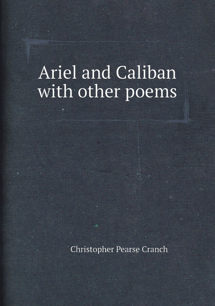 Ariel and Caliban with other poems купить на OZON по низкой цене ...