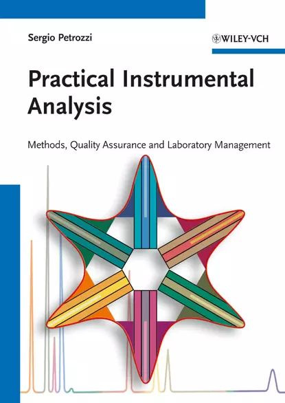 Practical Instrumental Analysis. Methods, Quality Assurance and ...
