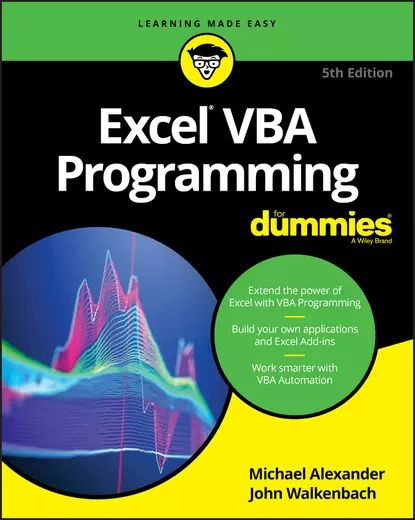 Excel VBA Programming For Dummies | Walkenbach John, Alexander Michael | Электронная книга ...