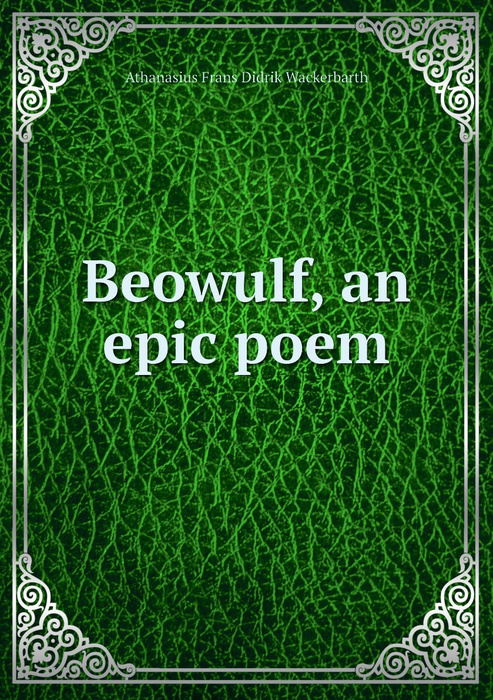 Beowulf, an epic poem - купить с доставкой по выгодным ценам в интернет ...