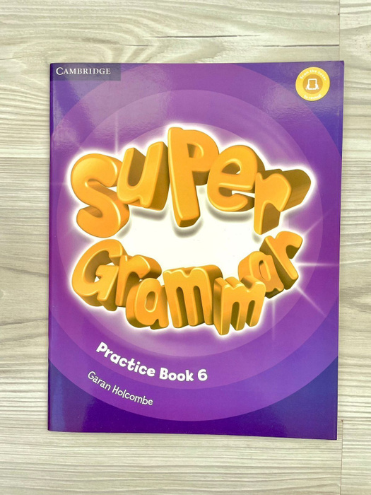 Super Grammar 6 . Practice Book 6 - купить с доставкой по выгодным ценам в интернет-магазине ...