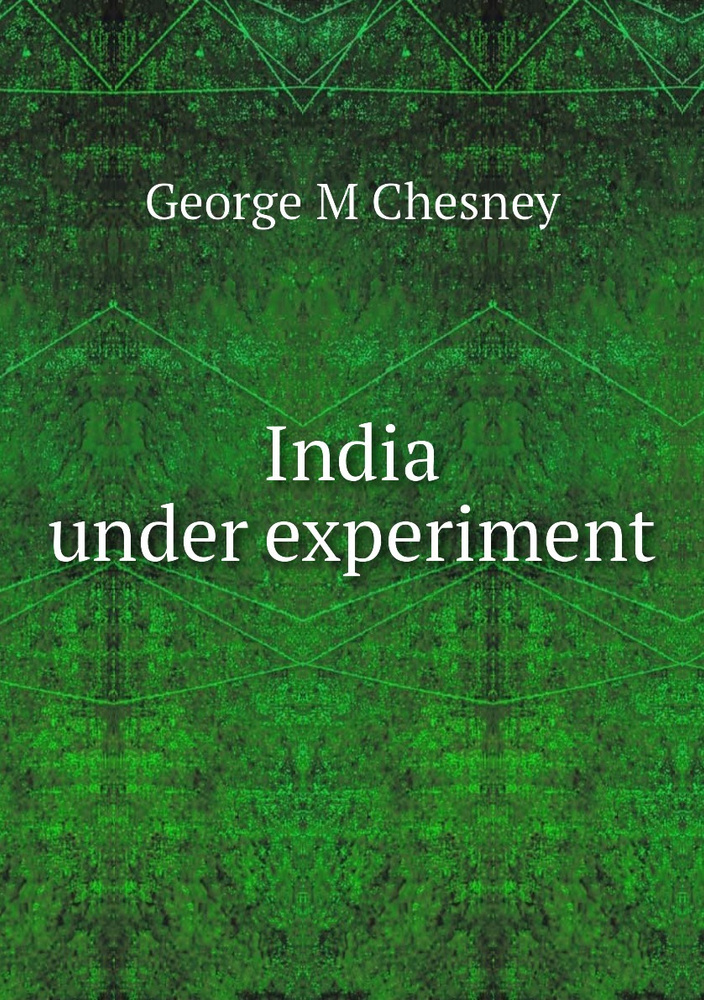 India under experiment - купить с доставкой по выгодным ценам в ...