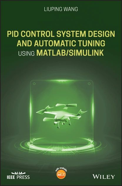 PID Control System Design and Automatic Tuning using MATLAB/Simulink ...