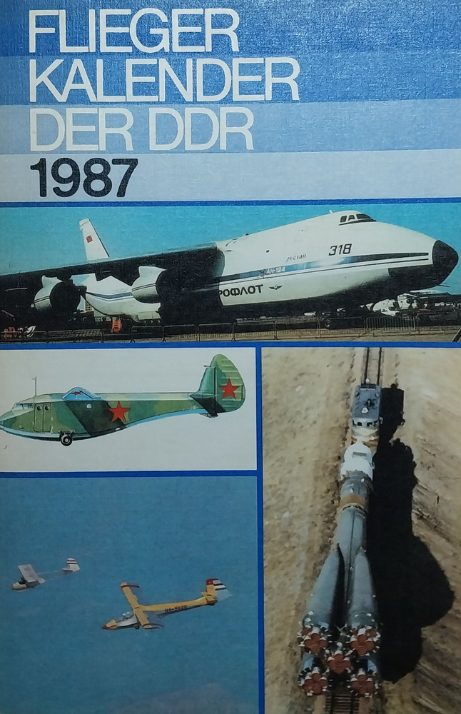 Flieger Kalender der DDR. 1987 / Авиационный календарь ГДР (на немецком ...