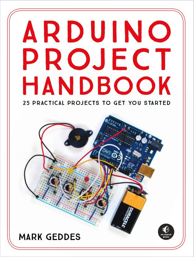 Arduino Project Handbook 25 Practical Projects to Get Y - купить с доставкой по выгодным ценам в ...
