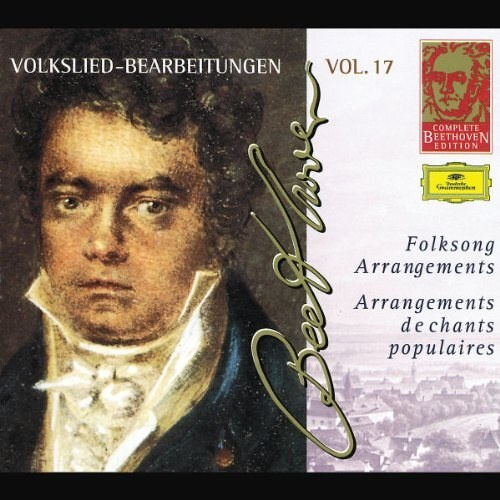 CD Ludwig van Beethoven: Complete Beethoven Edition, Vol. 17: Folksong ...