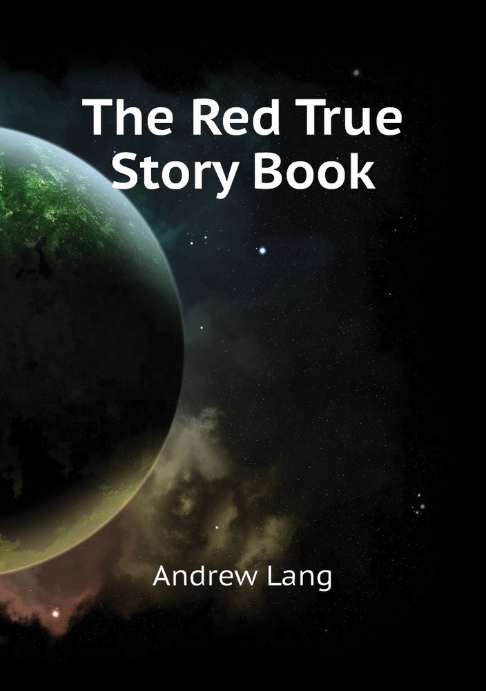The Red True Story Book | Andrew Lang - купить с доставкой по выгодным ...