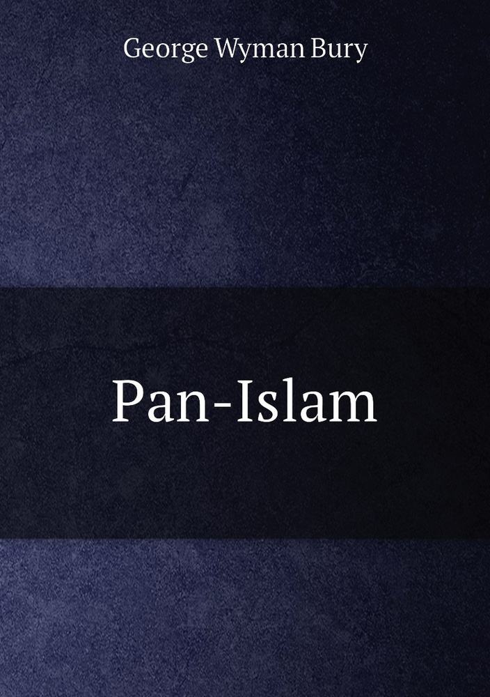 Pan-Islam - купить с доставкой по выгодным ценам в интернет-магазине ...