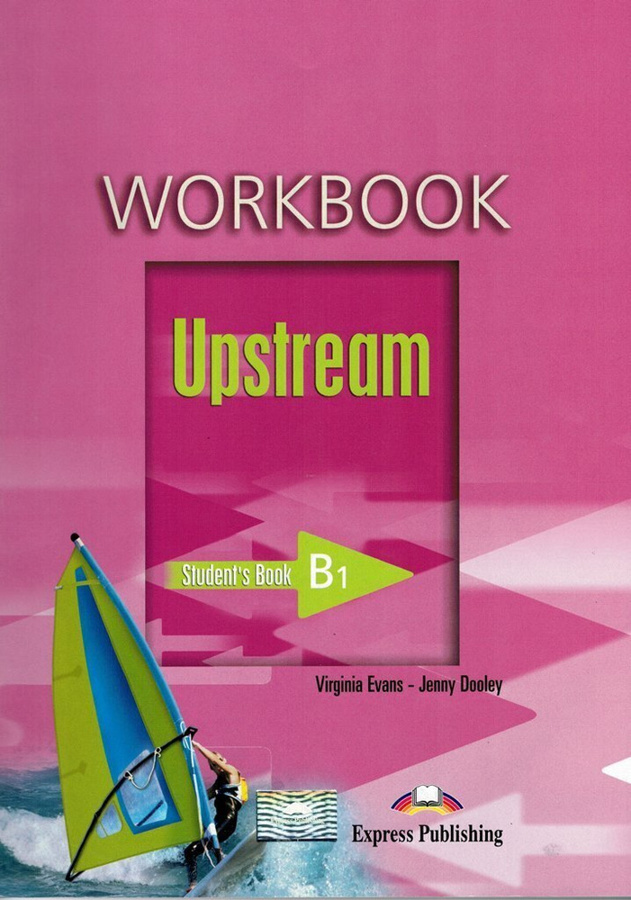 Upstream Pre-Intermediate B1 Workbook Рабочая тетрадь | Evans V ...