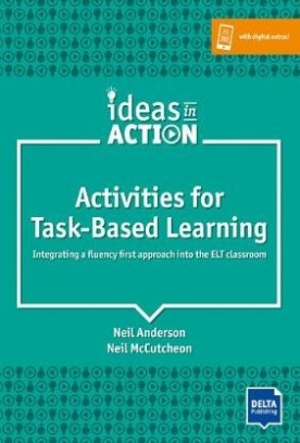 Activities for Task-Based Learning. Integrating a fluency first ...