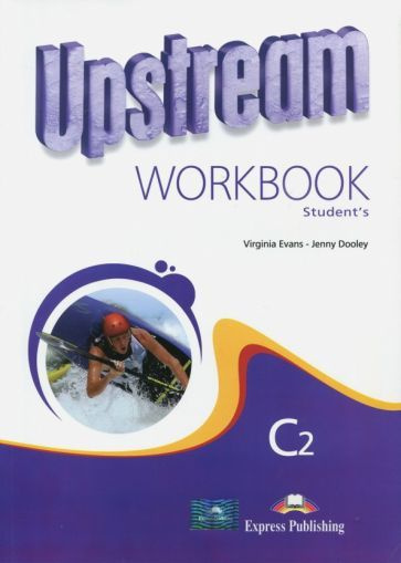 Upstream. 2nd Edition. Proficiency. C2. Workbook - купить с доставкой ...