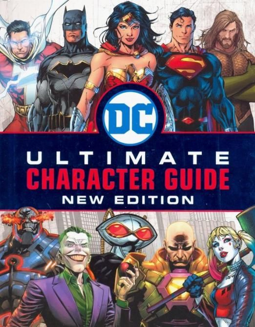 DC Comics Ultimate Character Guide. New Edition - купить с доставкой по ...