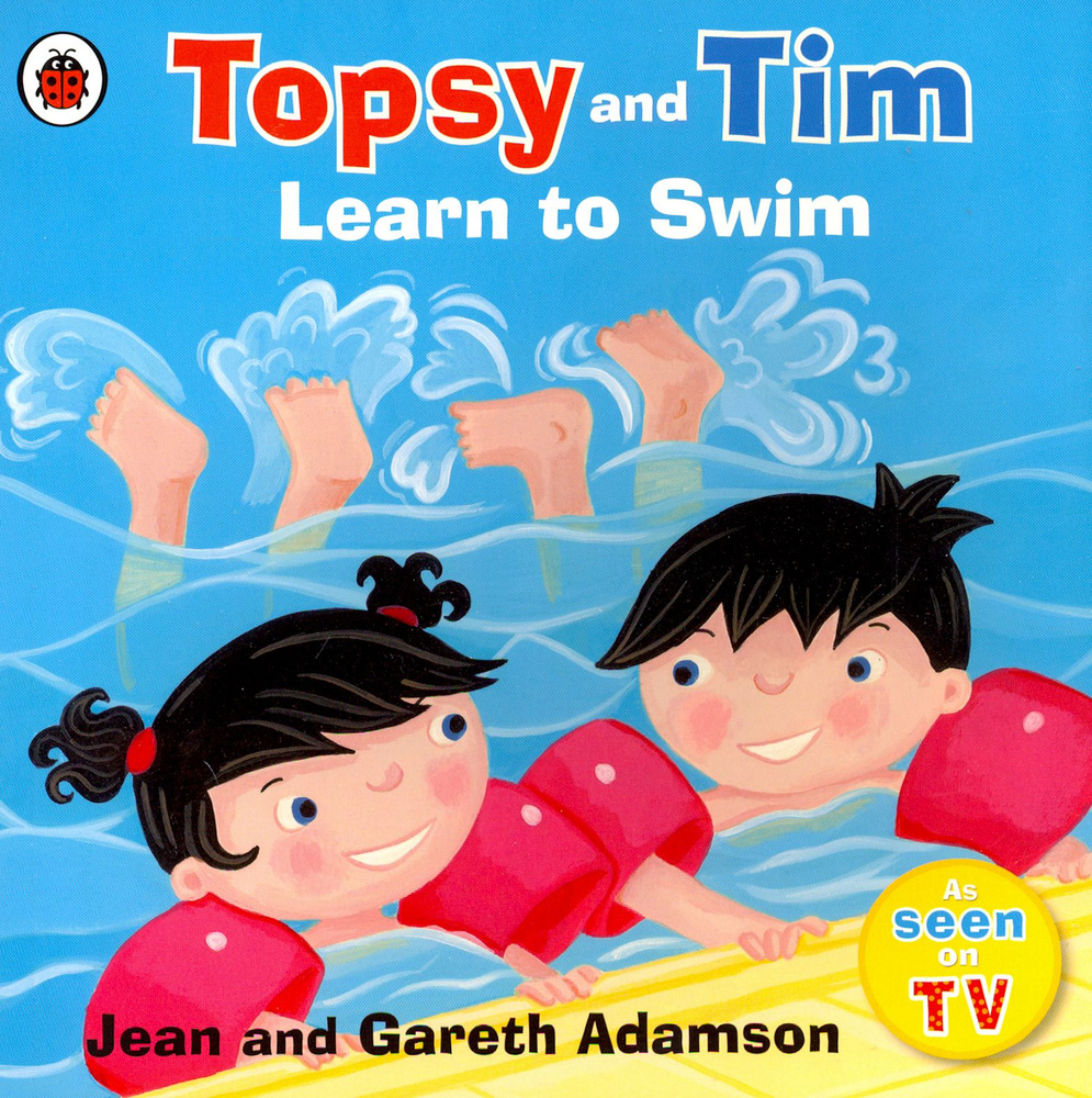 Topsy and Tim. Learn to Swim / Adamson Jean / Книга на Английском | Adamson Gareth, Adamson Jean ...