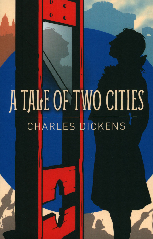 A Tale of Two Cities | Dickens Charles - купить с доставкой по выгодным ценам в интернет ...