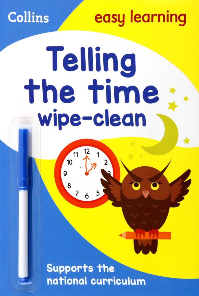 Telling the Time. Wipe Clean Activity Book - купить с доставкой по ...