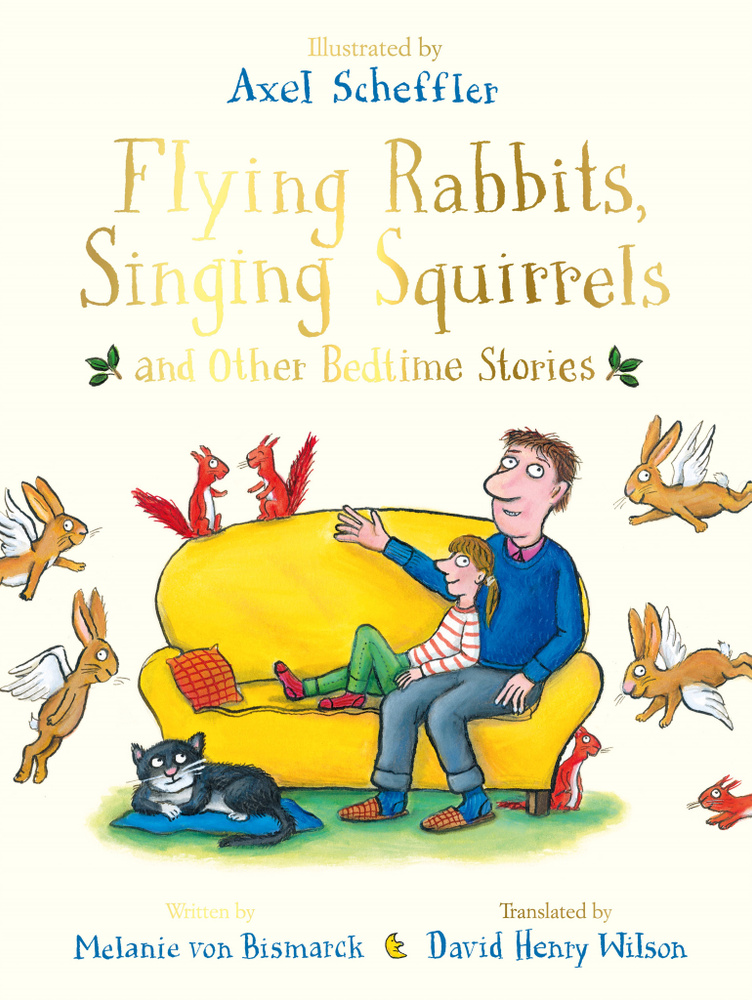 Flying Rabbits, Singing Squirrels and Other Bedtime Stories / Bismarck ...