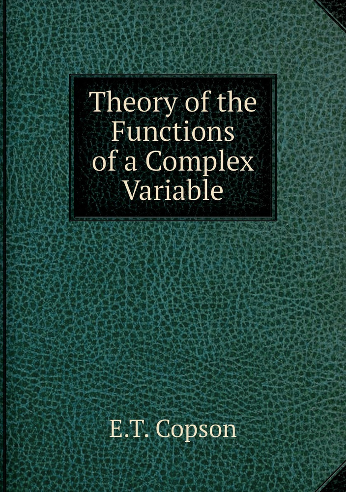 Theory of the Functions of a Complex Variable - купить с доставкой по выгодным ценам в интернет ...