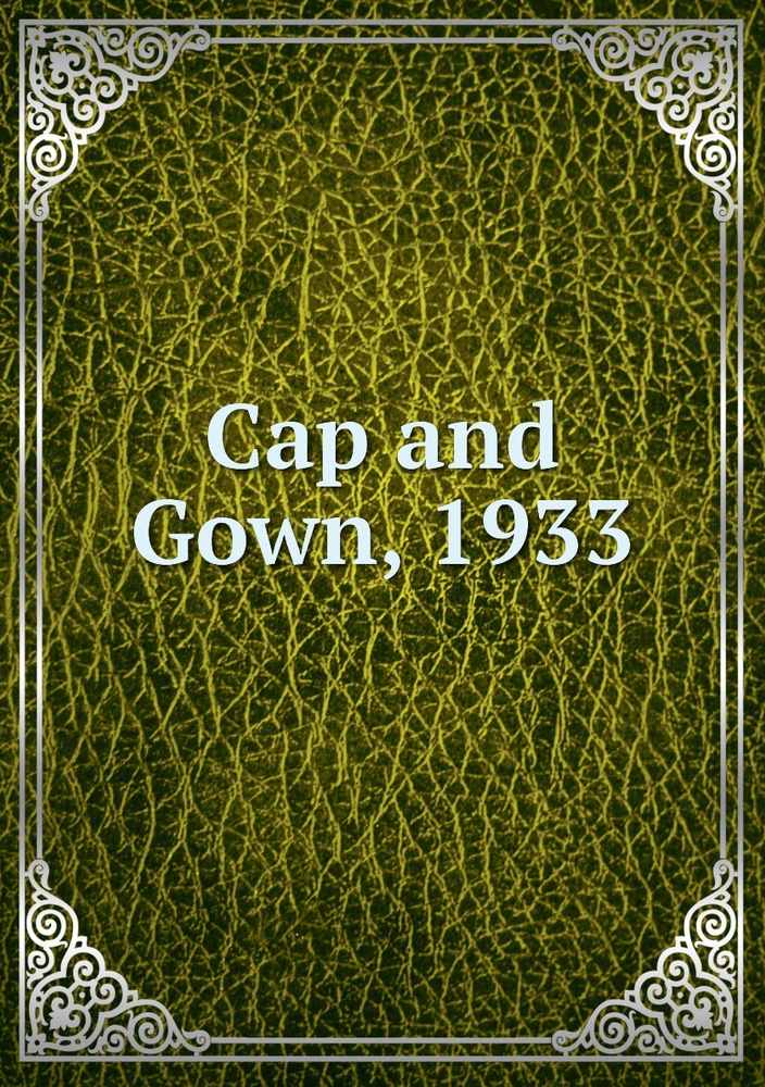 Cap and Gown, 1933 - купить с доставкой по выгодным ценам в интернет-магазине OZON (152610755)