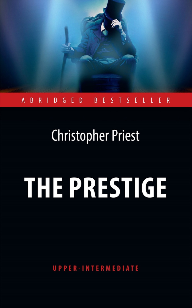 Престиж (The Prestige) Адаптированная книга для чтения на английском ...