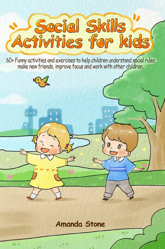 Social Skills Activities for Kids. 60+ Funny Activities and Exercises ...