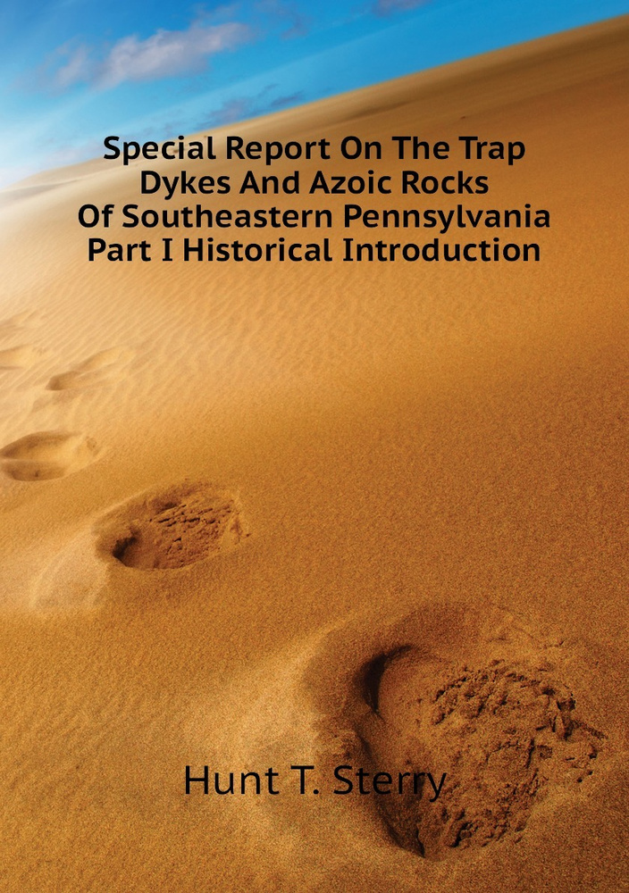 Special Report On The Trap Dykes And Azoic Rocks Of Southeastern ...