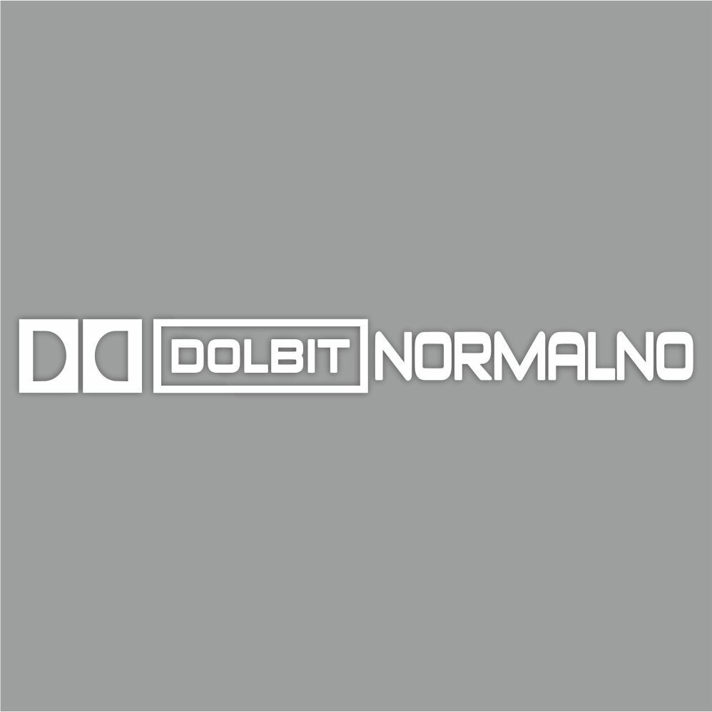 надпись "DOLBIT NORMALNO", 400х55мм, белая, плоттер, Арт рэйсинг ...