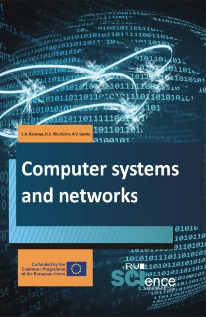 Computer systems and networks. Учебник. | Басыня Евгений Александрович ...