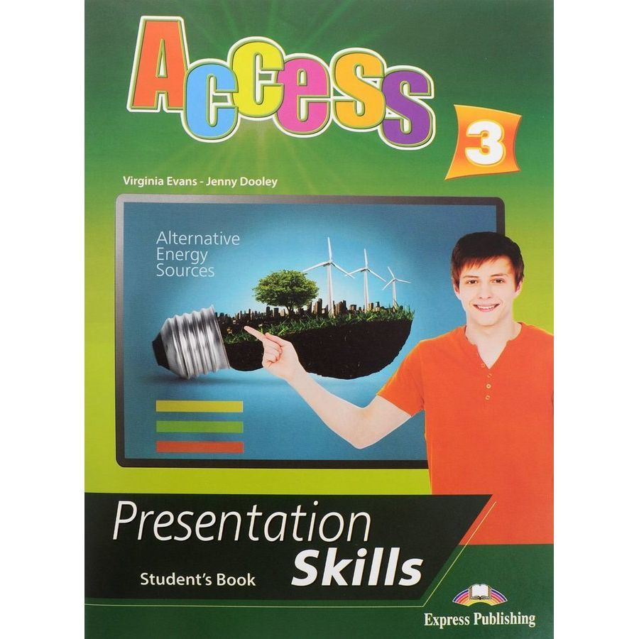 Access 3 Presentation Skills Student's Book практика письма, речи ...