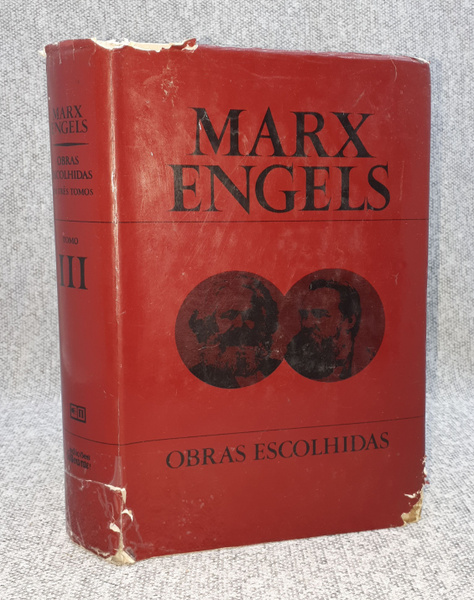 Marx Engels - Obras escolhidas em tres tomos. Tomo 3 / К. Маркс, Ф ...