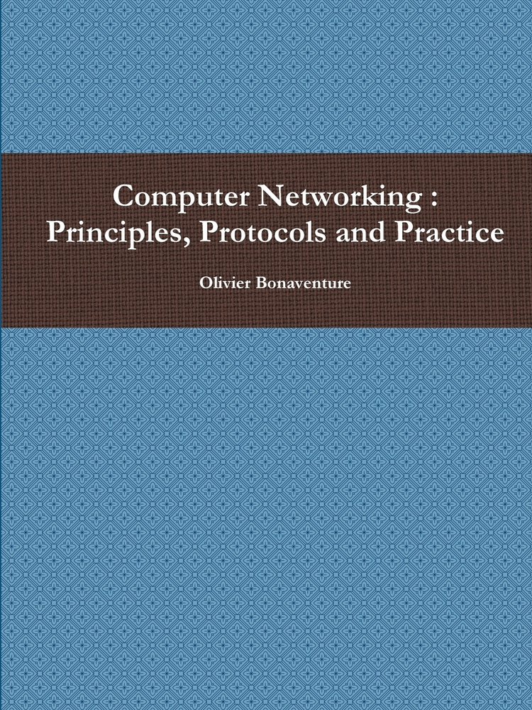 Computer Networking. Principles, Protocols and Practice купить на OZON по низкой цене (165505421)