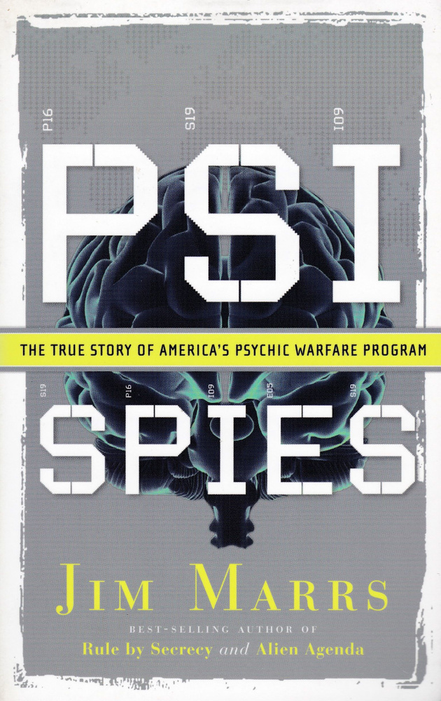 PSI Spies: The True Story of America's Psychic Warfare Program. Шпионы ...