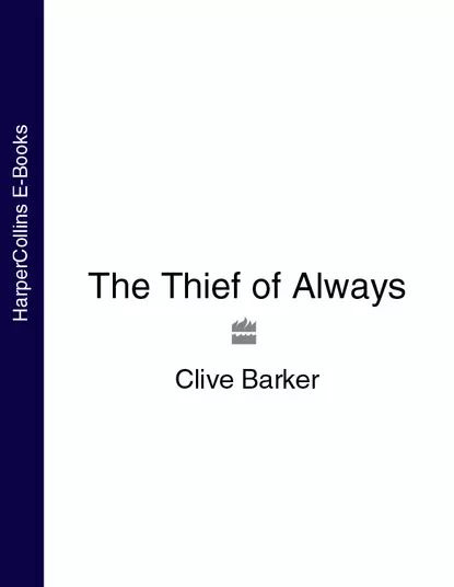 The Thief of Always | Баркер Клайв | Электронная книга - купить с ...