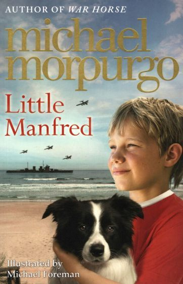 Michael Morpurgo - Little Manfred | Морпурго Майкл купить на OZON по низкой цене (1241326367)